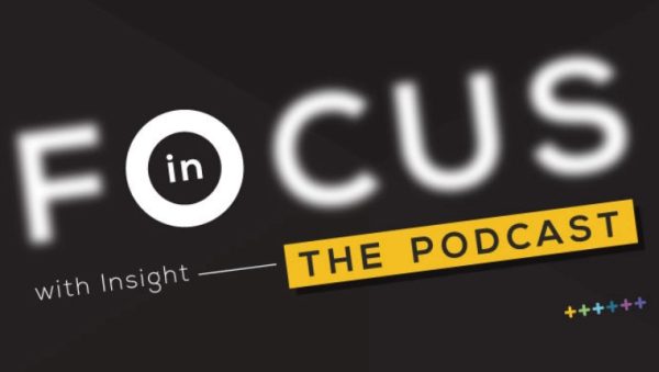 In Focus with Insight – Insight